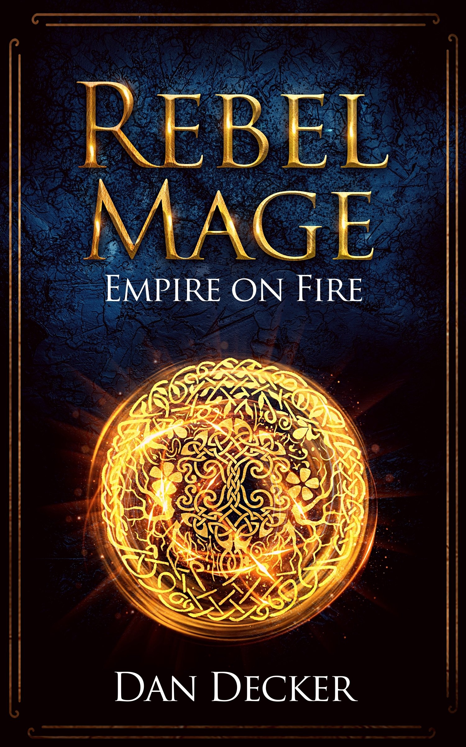 new-rebel-mage – Dan Decker